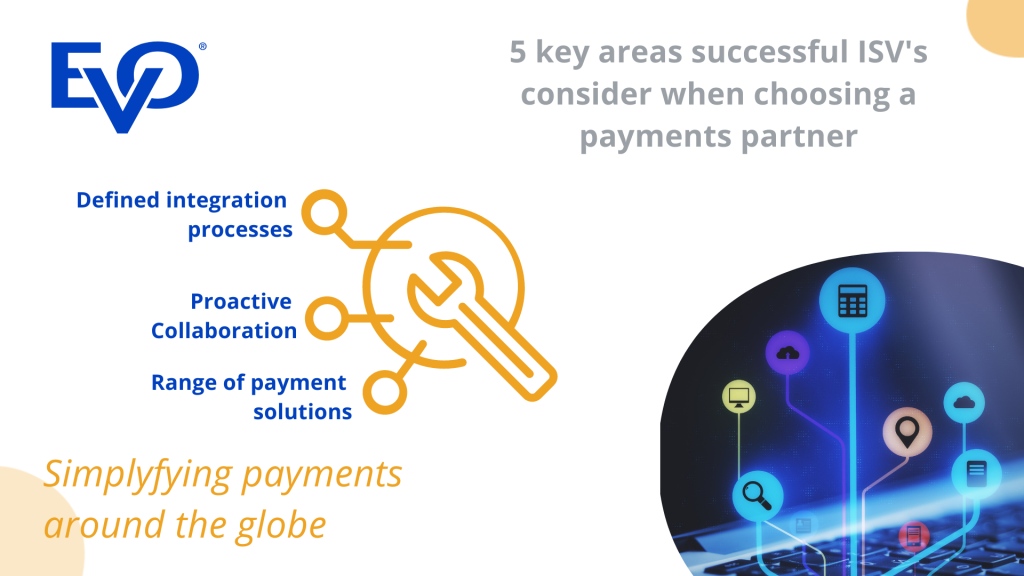 What ISV's consider when choosing a payments partner